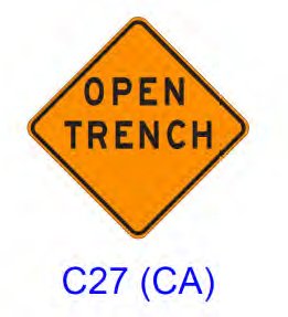 Bay-Con Infrastructure - Use of the C27(CA) OPEN TRENCH sign